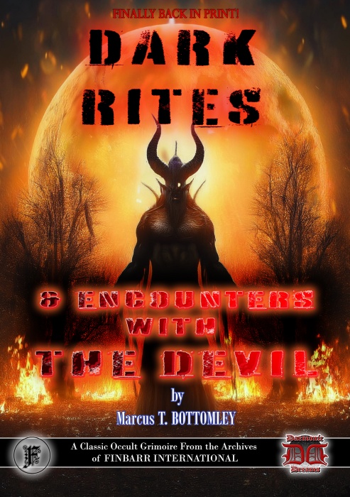 Dark Rites & Encounters With the Devil by Marcus T Bottomley (New ...